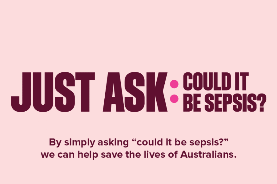 Could It Be Sepsis? Awareness Saves Lives – Sepsis Australia
